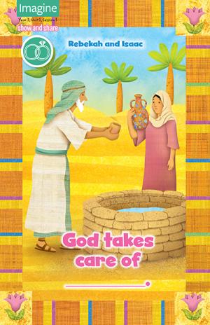 Rebekah and Isaac | Dwell Children's Curriculum